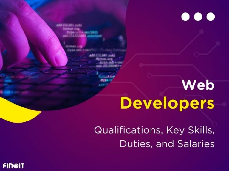 Web Developer: Responsibilities, Skills, and Salaries